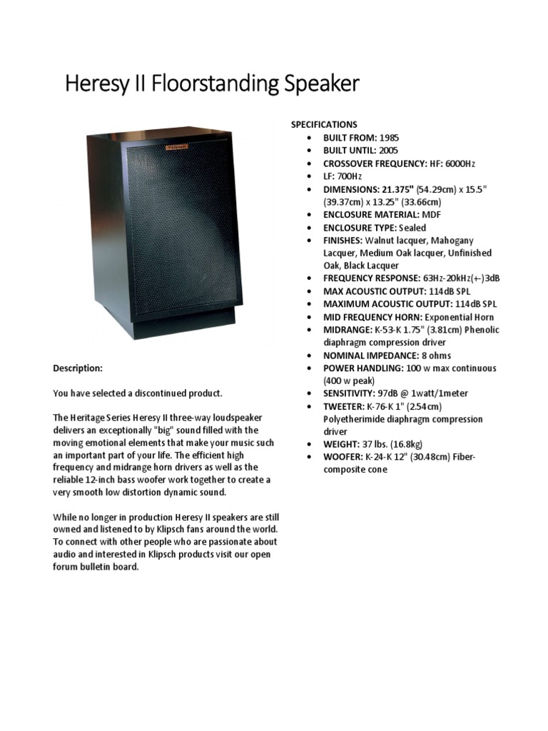 The Efficient and Dynamic Heresy II Three-Way Floorstanding Loudspeaker from Klipsch's Heritage ...