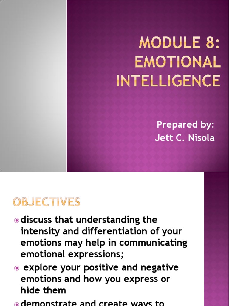 MODULE 8 Emotional Intelligence | PDF | Emotional Intelligence | Intelligence