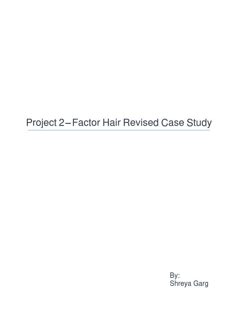 Project 2 Factor Hair Revised Case Study | PDF | Coefficient Of ...