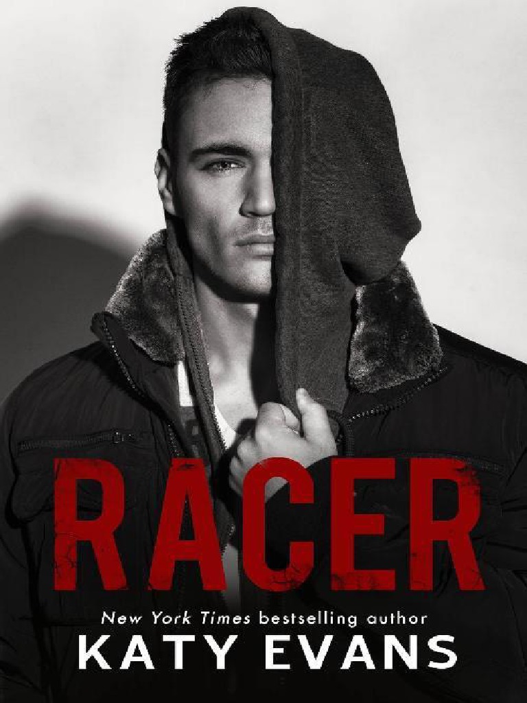 Racer by Katy Evans Hu | PDF