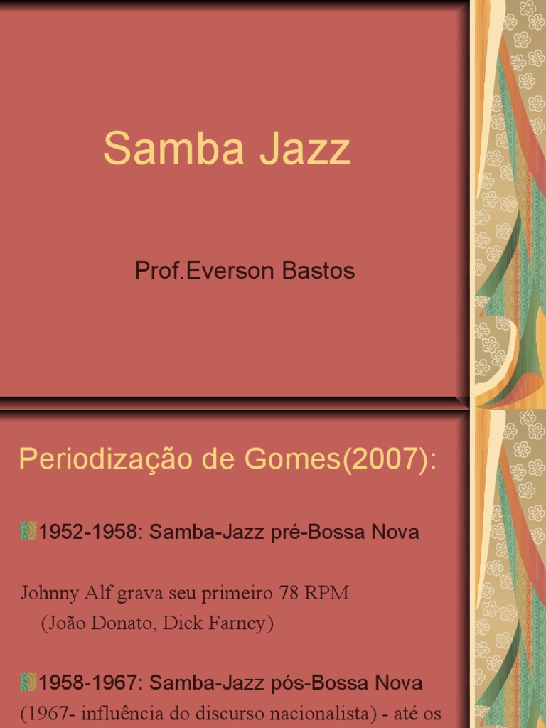 Samba Jazz - Slides Aula | PDF | Música popular