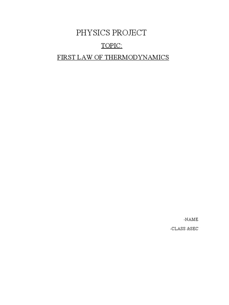 First Law of Thermodynamics Project | PDF | Heat | Thermodynamics