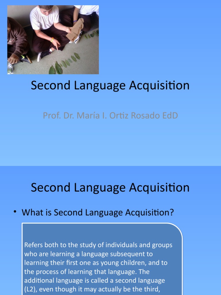 Second Language Acquisition: Prof. Dr. María I. Ortiz Rosado Edd | PDF | Second Language ...