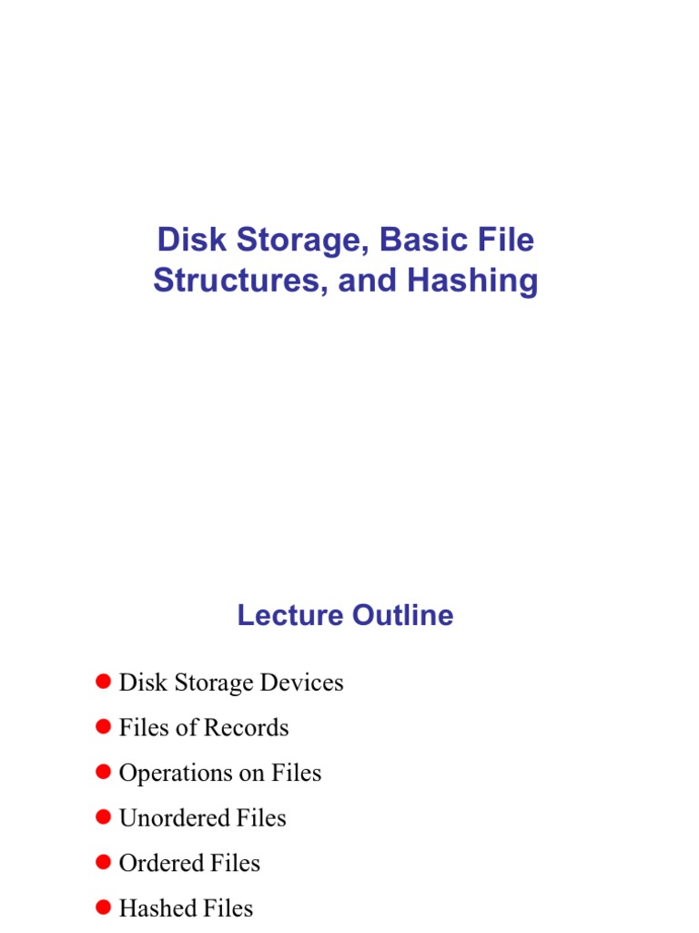 Disk Storage, File Structure and Hashing | PDF | Disk Storage ...