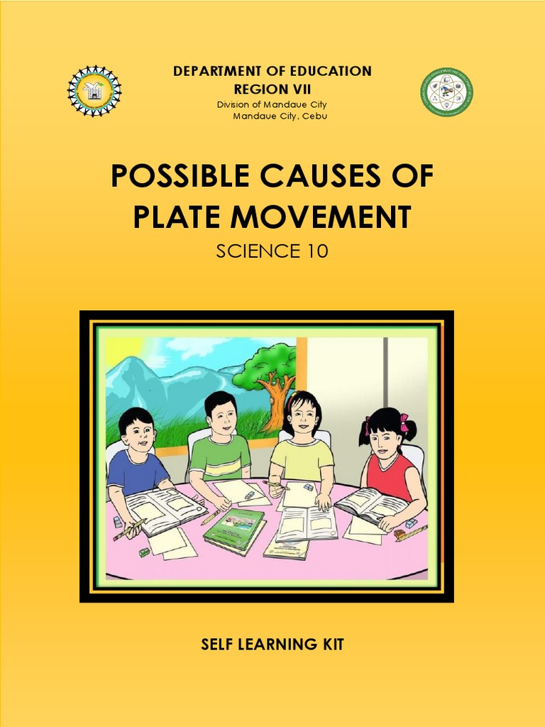 Science10 q1 slk7 Possible-Causes-Of-Plate-Movements v1 | PDF | Plate Tectonics | Earth
