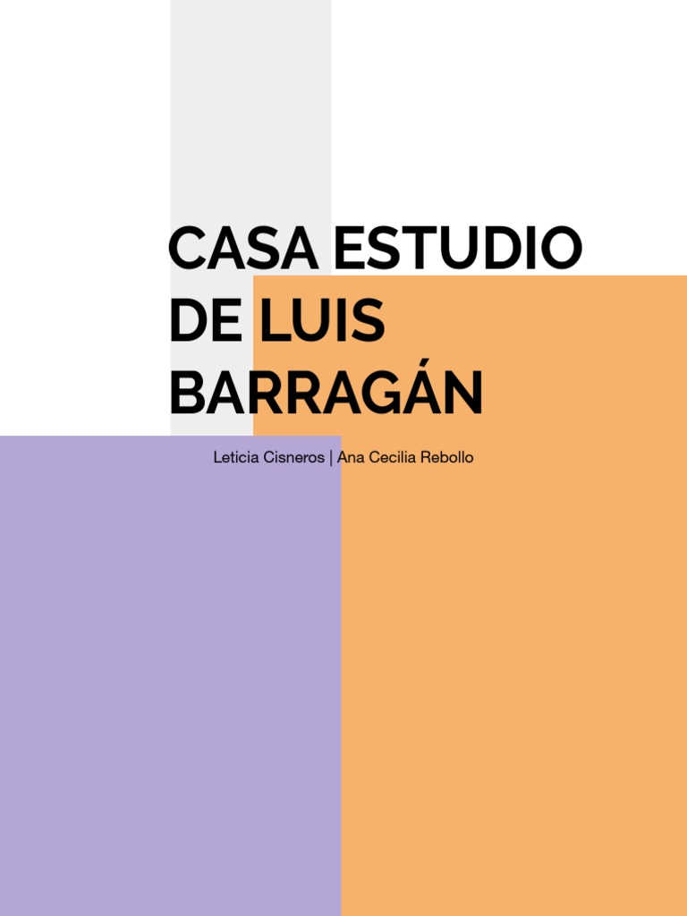 CASA ESTUDIO DE LUIS BARRAGAN Avance | PDF | Segunda Guerra Mundial ...