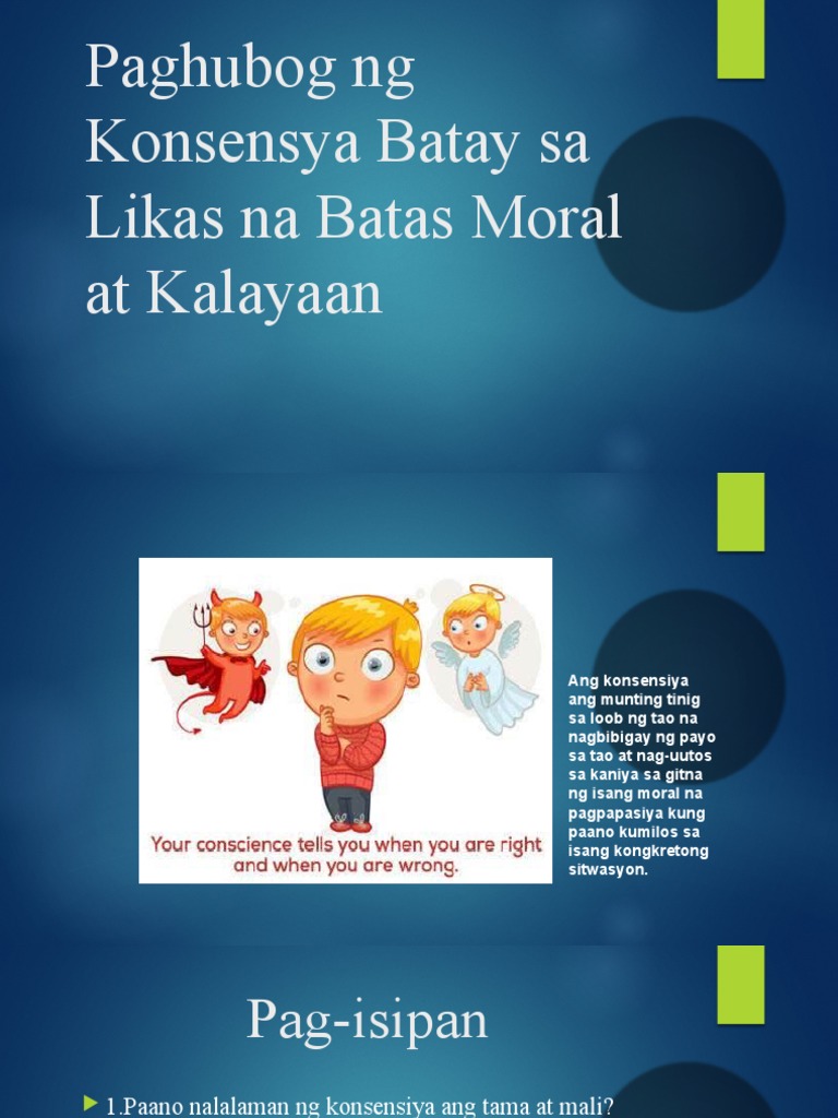 Paghubog NG Konsensya Batay Sa Likas Na Batas Moral at Ang Tamang ...