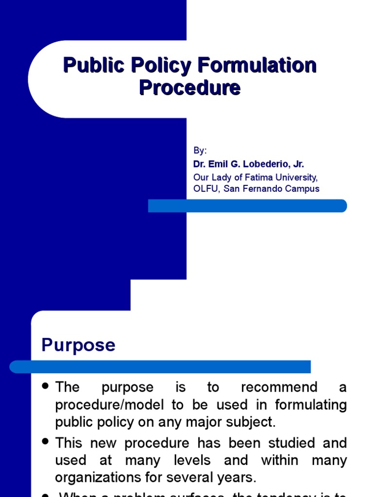 Public Policy Formulation Procedure | PDF | Policy | Decision Making