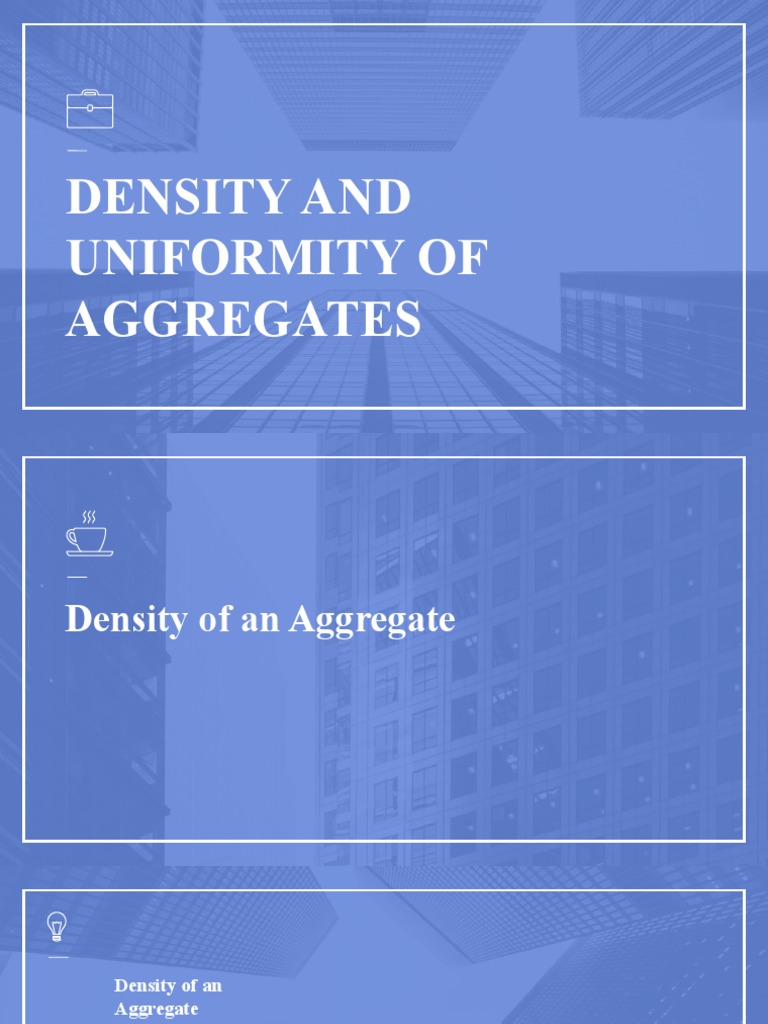 Density and Uniformity of Aggregates | PDF | Density | Weight