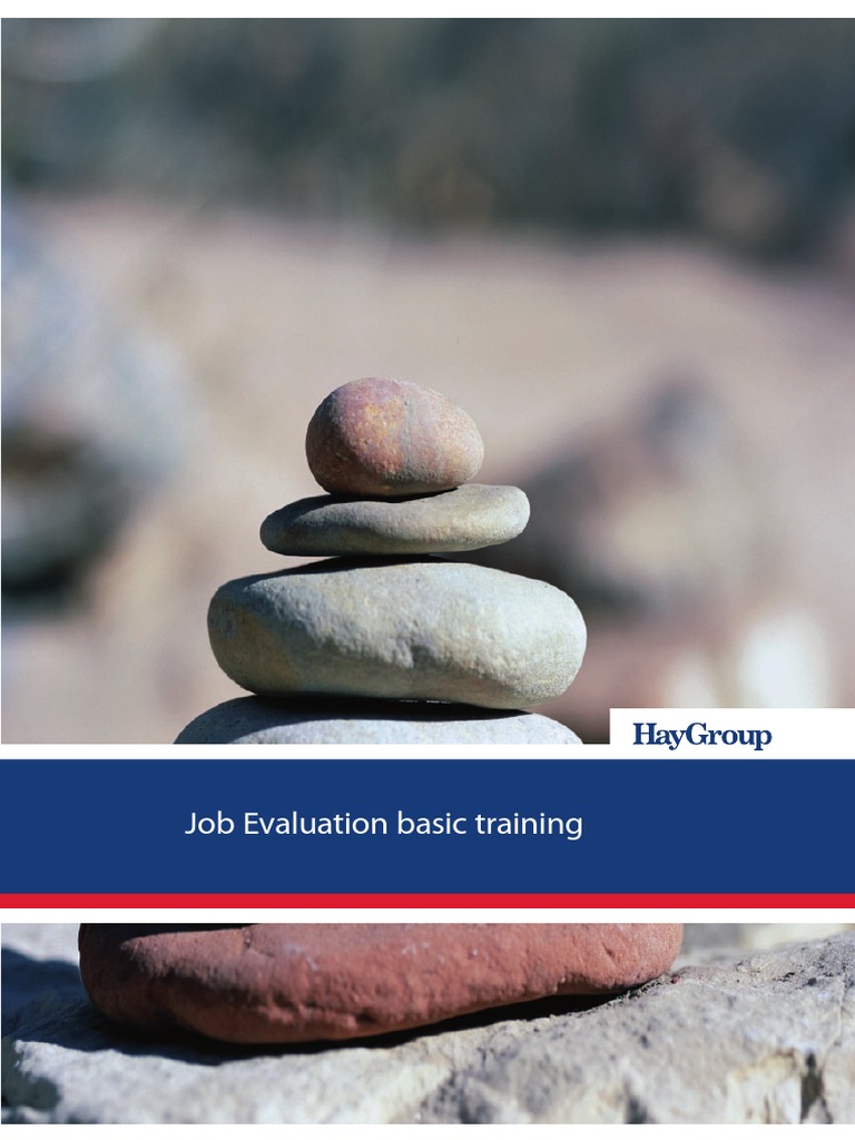 Job Evaluation Basic Training - Hay Group2 | PDF | Evaluation | Human ...
