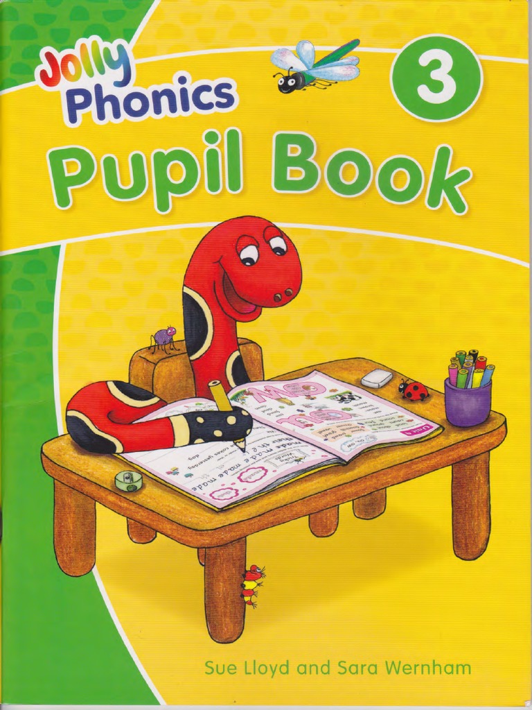 Jolly Phonics Pupil Book 3 Sue Lloydand Sara Wernham | PDF