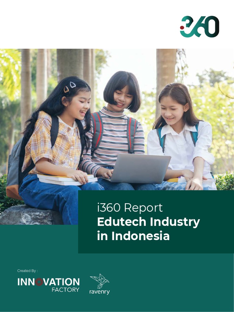 I360 Report Edutech Industry in Indonesia | PDF | Educational Technology | Massive Open Online ...
