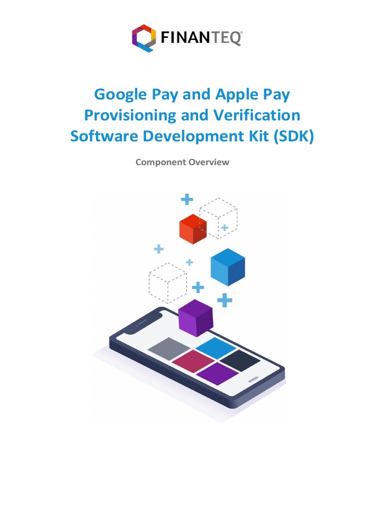 Google Pay and Apple Pay SDK Component Overview | PDF | Apple Pay | Mobile App