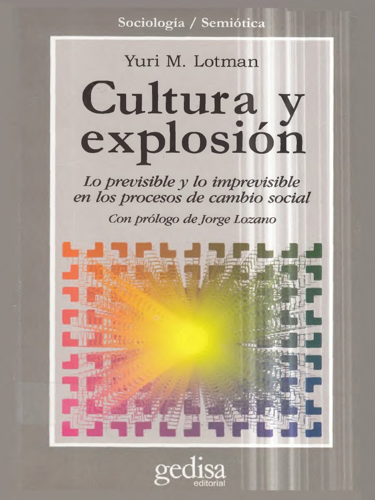 Lotman, Y. Cultura Y Explosion | PDF | Realidad | Comunicación