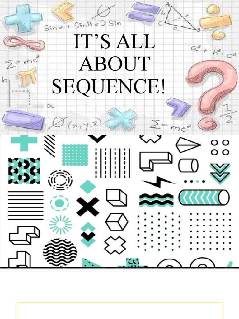 It's All About Sequence! | PDF | Sequence | Analysis