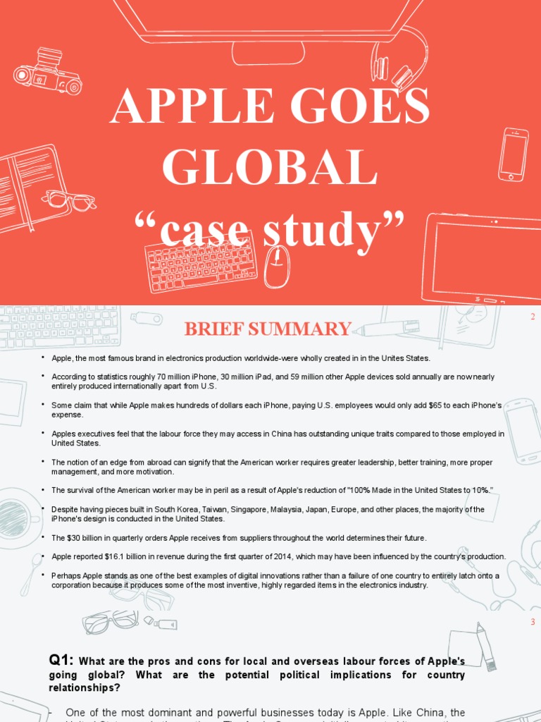 Apple Goes Global CASE STUDY | PDF | Apple Inc. | Labour Economics