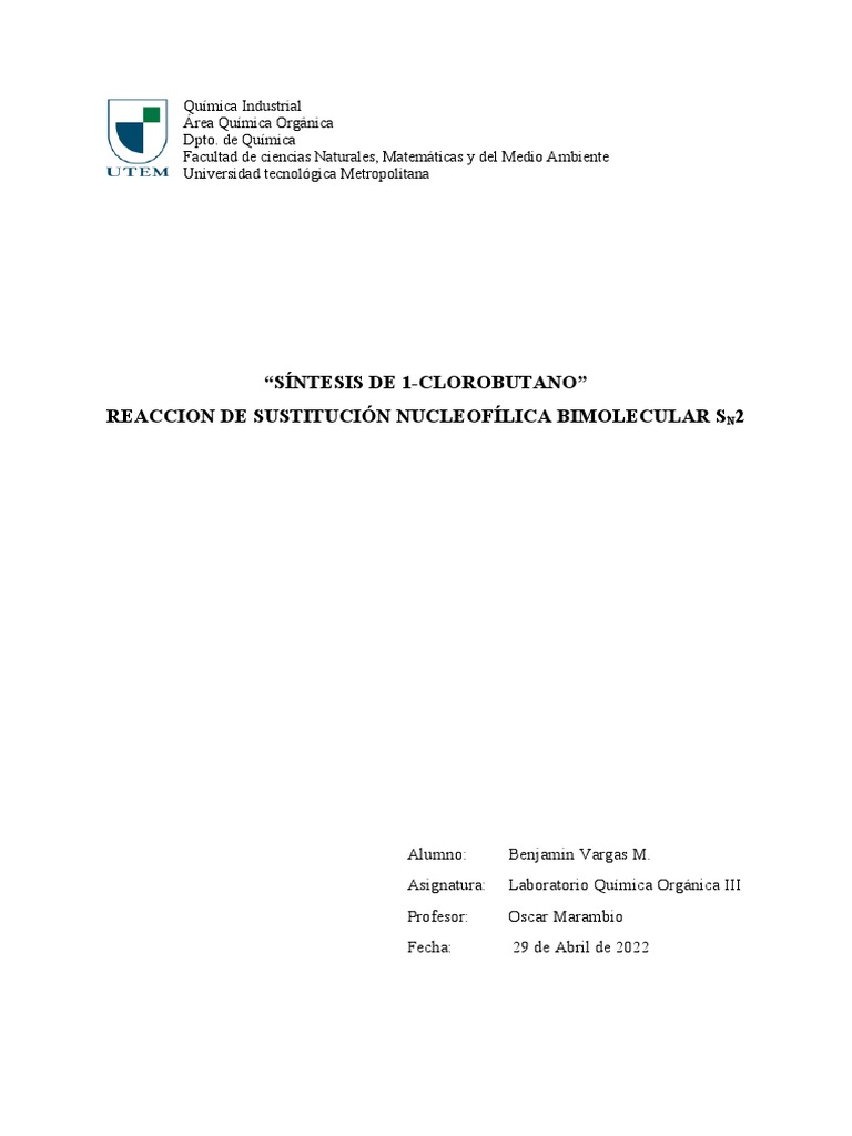 Síntesis de 1-clorobutano mediante sustitución nucleofílica bimolecular ...