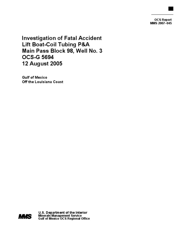 Investigation of Fatal Accident Lift Boat-Coil Tubing P&A Main Pass ...