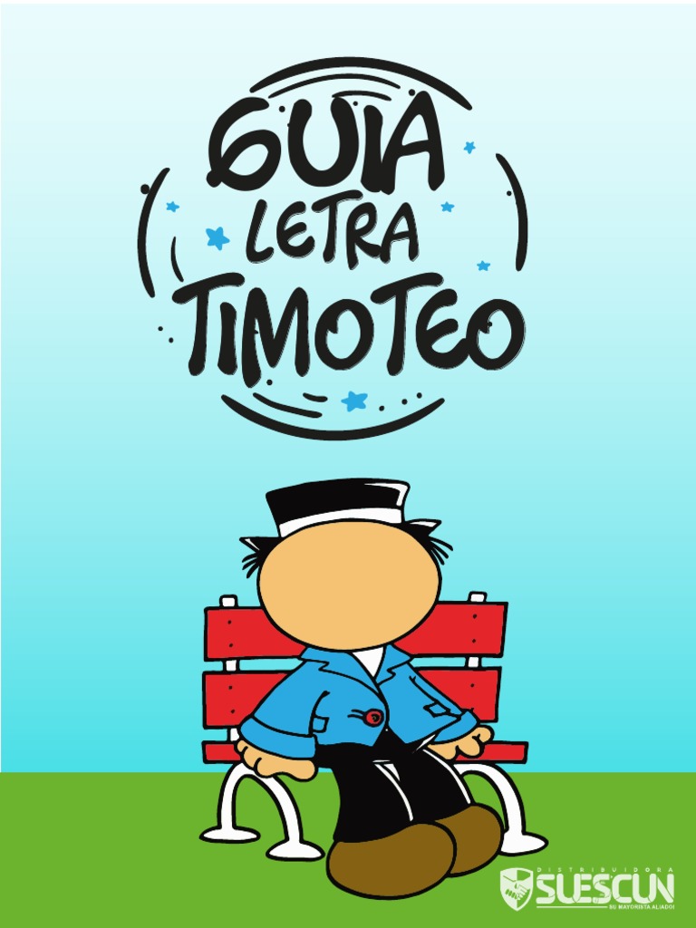 Guía Gratis: Letra Timoteo Paso a Paso | PDF | Artes del Lenguaje y ...