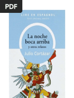LA NOCHE BOCA ARRIBA. Julio Cortázar | PDF
