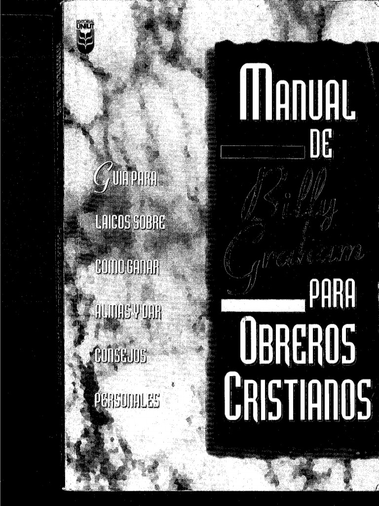 Libro Manual de Billy Graham para Obreros Cristianos | PDF Libro Manual de Billy Graham para Obreros Cristianos | PDF