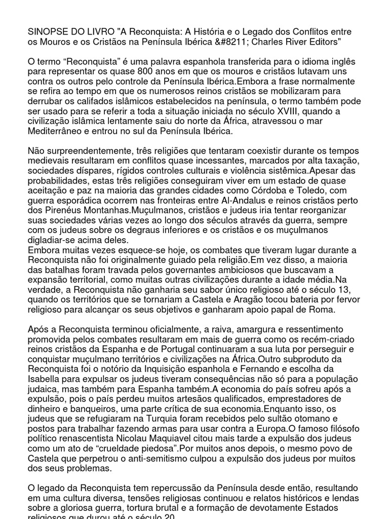 A Reconquista - A História e o Legado Dos Conflitos Entre Os Mouros e ...