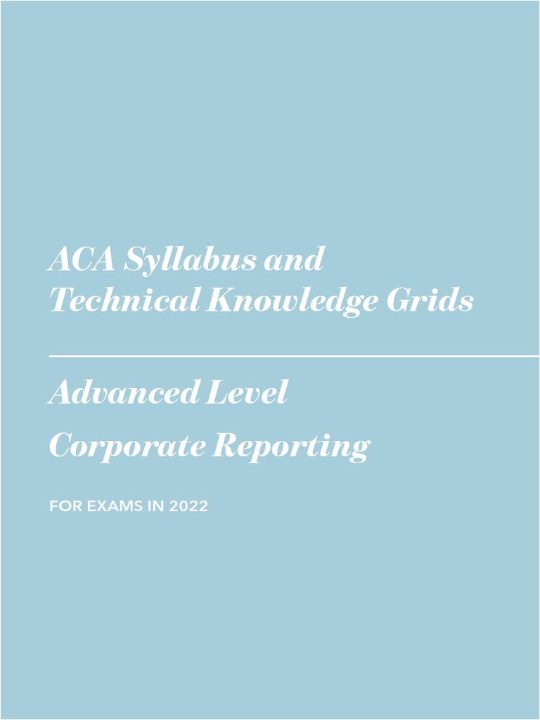 ACA 2022 Syllabus Handbook Advanced Corporate Reporting | PDF ...