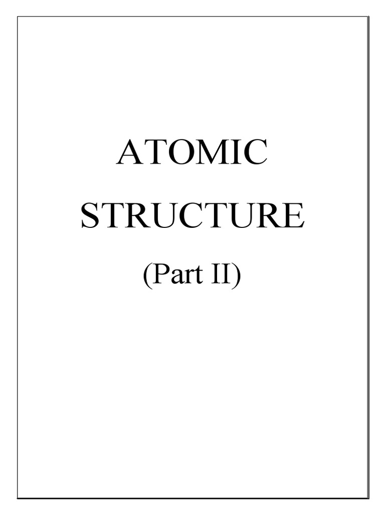 Atomic Structure Part 02 | PDF | Wellness | Science & Mathematics