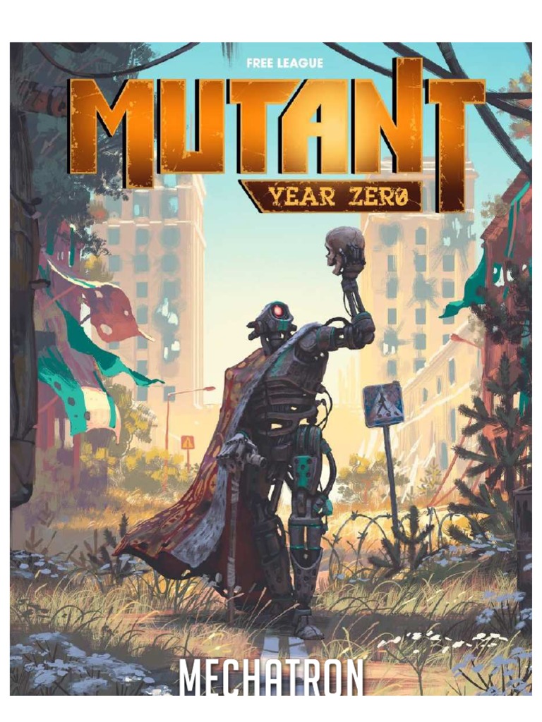 Mutant, Year Zero - Mechatron | PDF | Role Playing Games