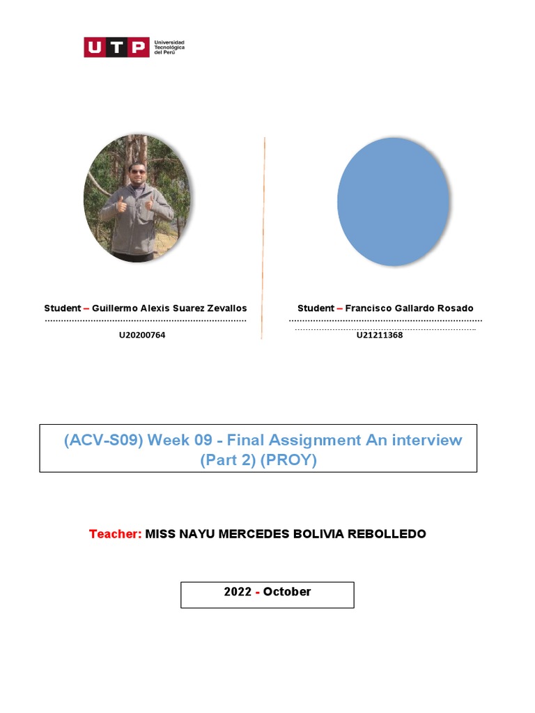GallardoFrancisco, SuarezAlexis - (ACV-S09) Week 09 - Final Assignment An Interview (Part 2 ...
