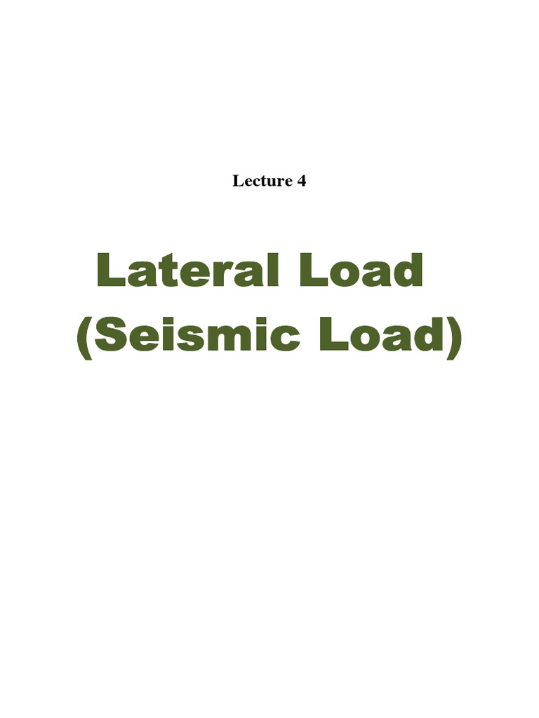 DSS Lecture Note 4 - Lateral Loads - Seismic Load | PDF | Earthquakes ...