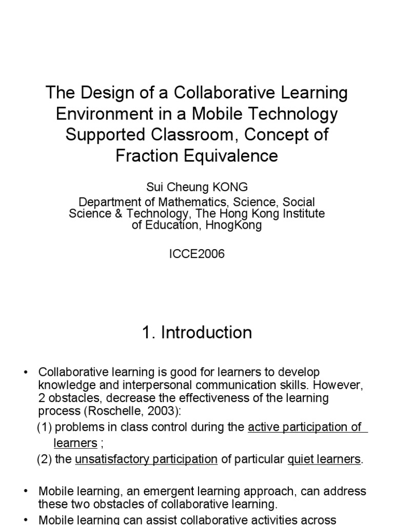 The Design of A Collaborative Learning Environment in A Mobile Technology Supported Classroom ...