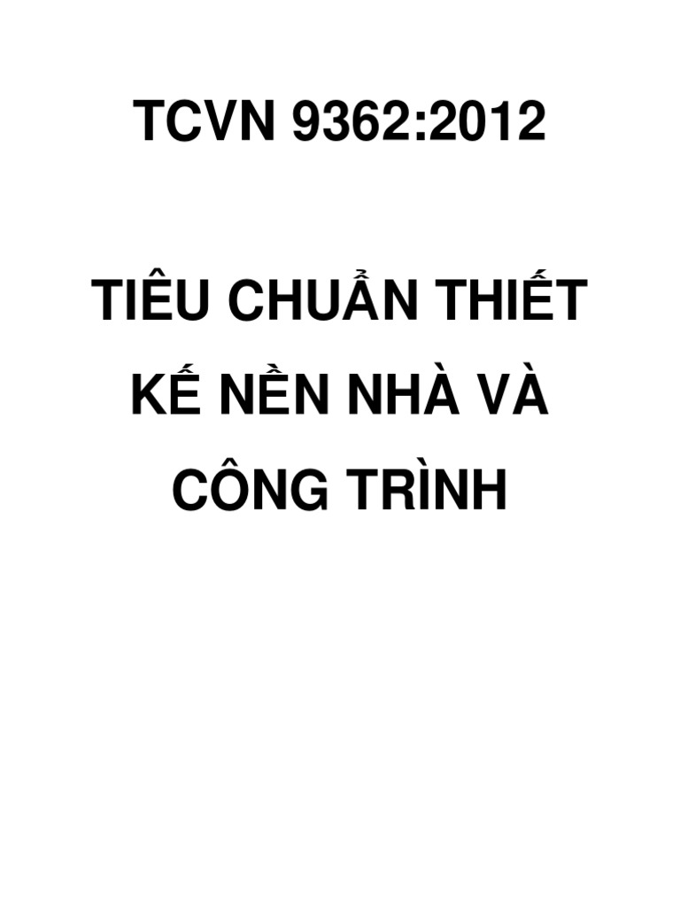 TCVN 9362 2012 Tieu Chuan Thiet Ke Nen Nha Va Cong Trinh | PDF