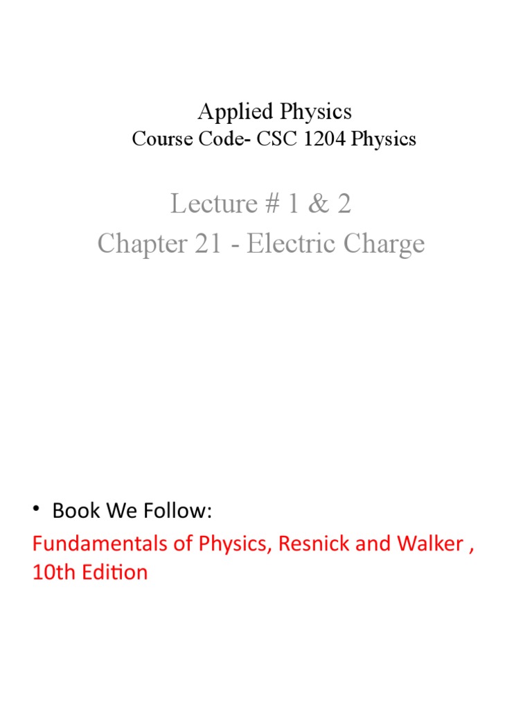 Lecture 1 & 2 | PDF | Electric Charge | Force