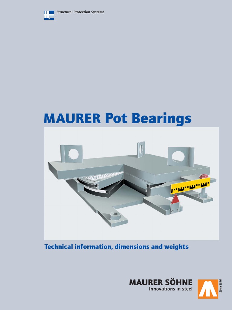 DL BROCHURE MAURER Pot Bearings | PDF | Bearing (Mechanical) | Friction