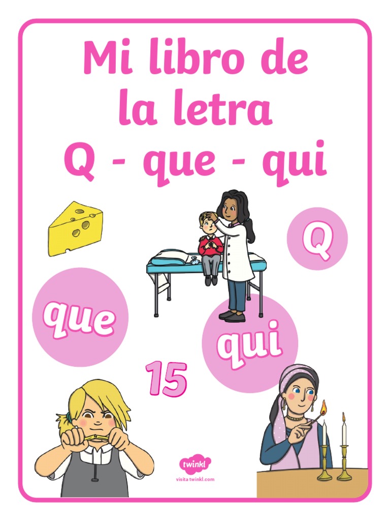 Mi Libro de La Letra Q - Que - Qui | PDF | Lingüística | Impresión