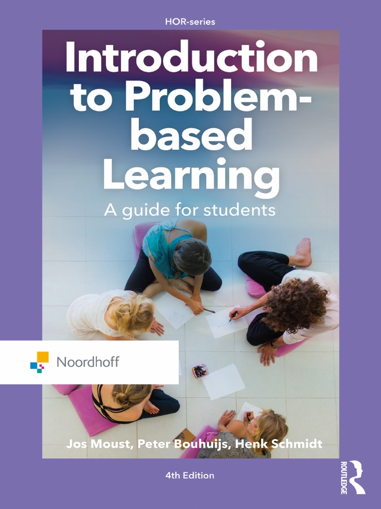 Introduction To Problem-Based Learning by Jos Moust Peter Bouhuijs Henk Schmidt | PDF | Learning ...