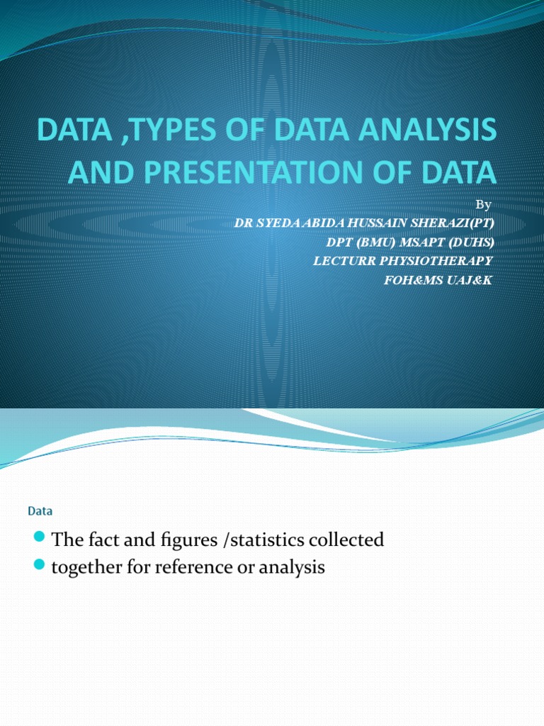 Data Analysis and Presentation of Data: Methods and Guidelines for Effective Data Collection ...