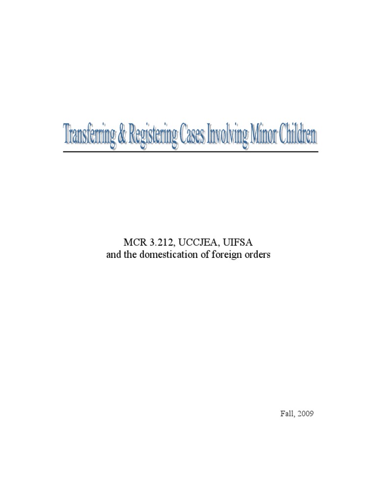 MCR 3.212, Uccjea, Uifsa and The Domestication of Foreign Orders | PDF ...