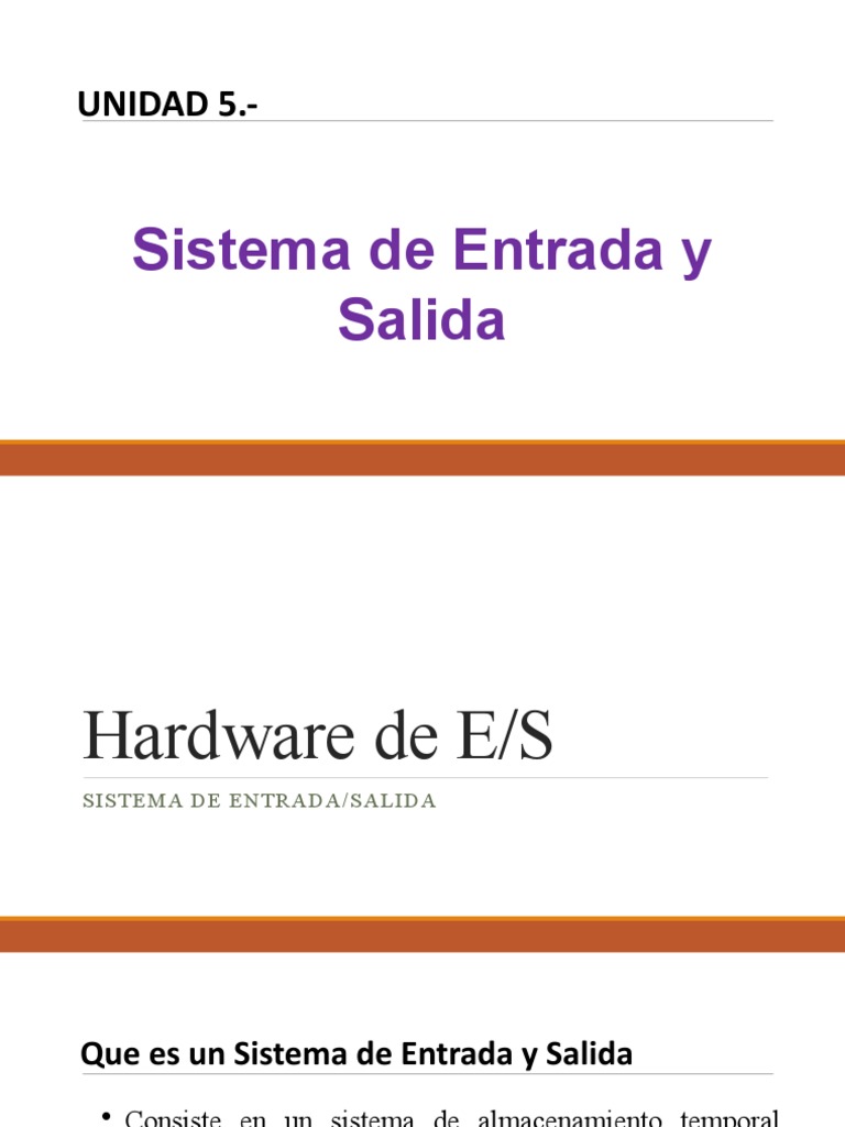 Sistema de entrada y salida: Hardware, funciones y operaciones | PDF | De entrada y salida ...