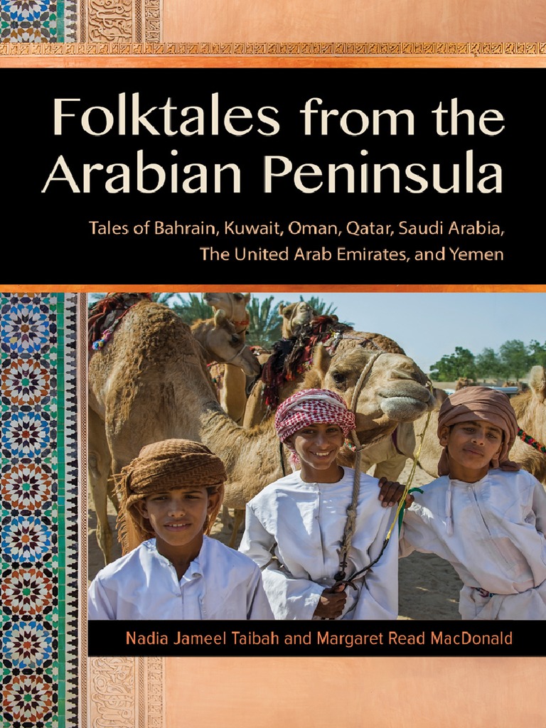 Folktales From The Arabian Peninsula - Tales of Bahrain, Kuwait, Oman ...