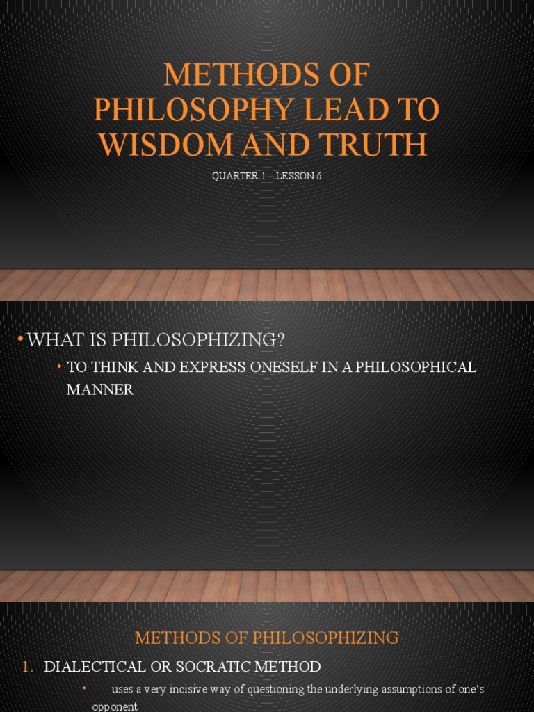 Lesson 6 - Methods of Philosophy Lead To Wisdom and Truth | PDF ...