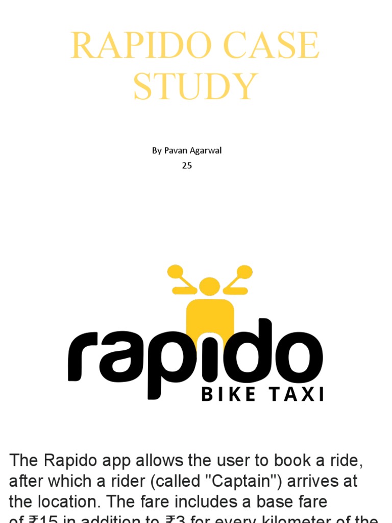 Rapido Case Study | PDF | Motorcycle | Motor Vehicle