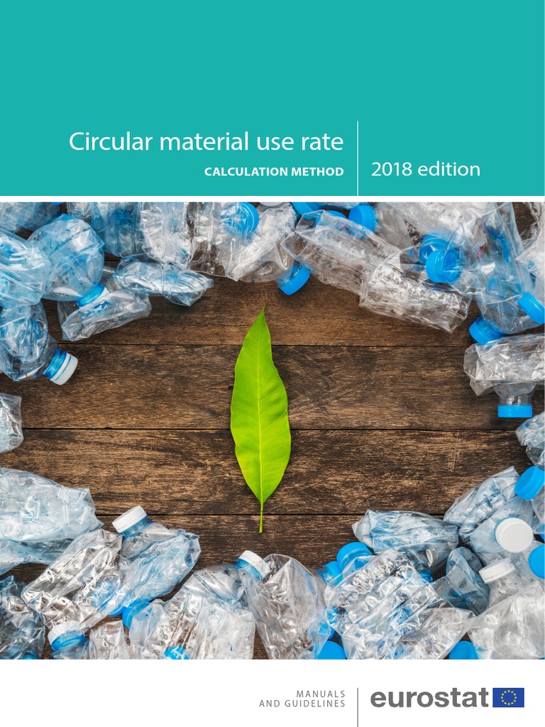 Circular Material Use Rate Calculation Eurostat KS-FT-18-009-En-N | PDF ...