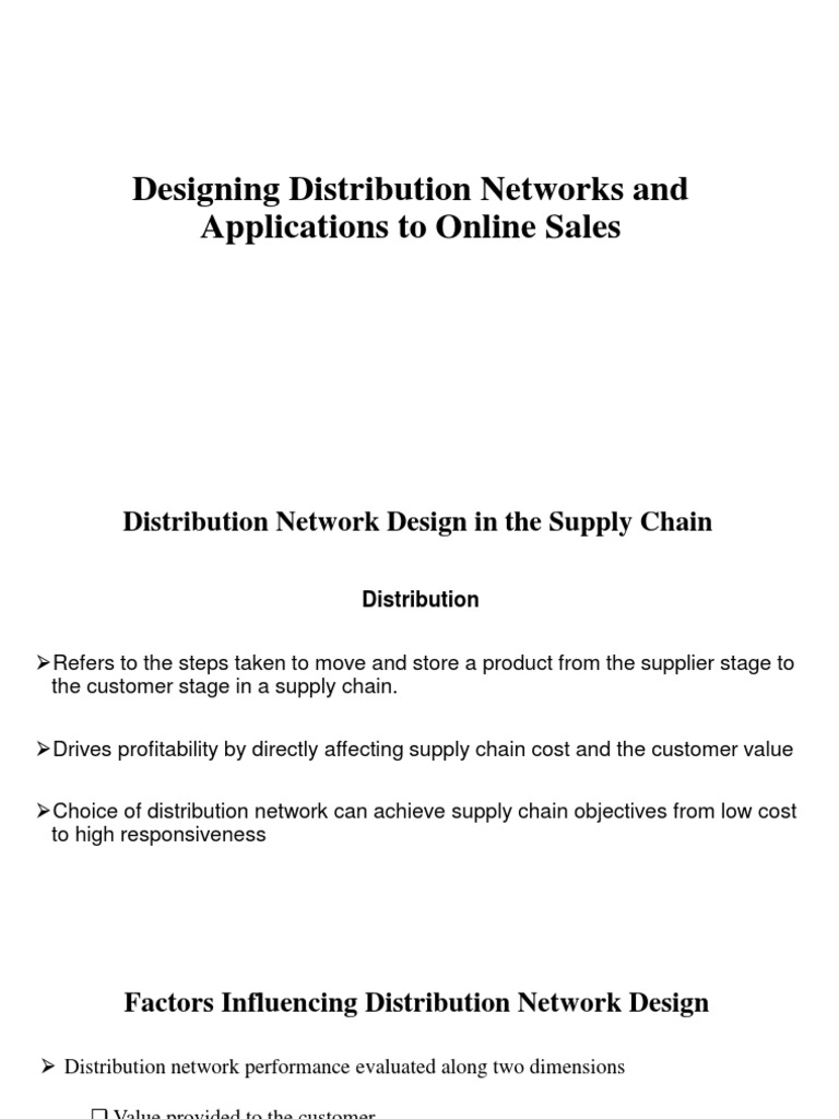 Lecture 4 - Designing Distribution Networks and Application To Online ...