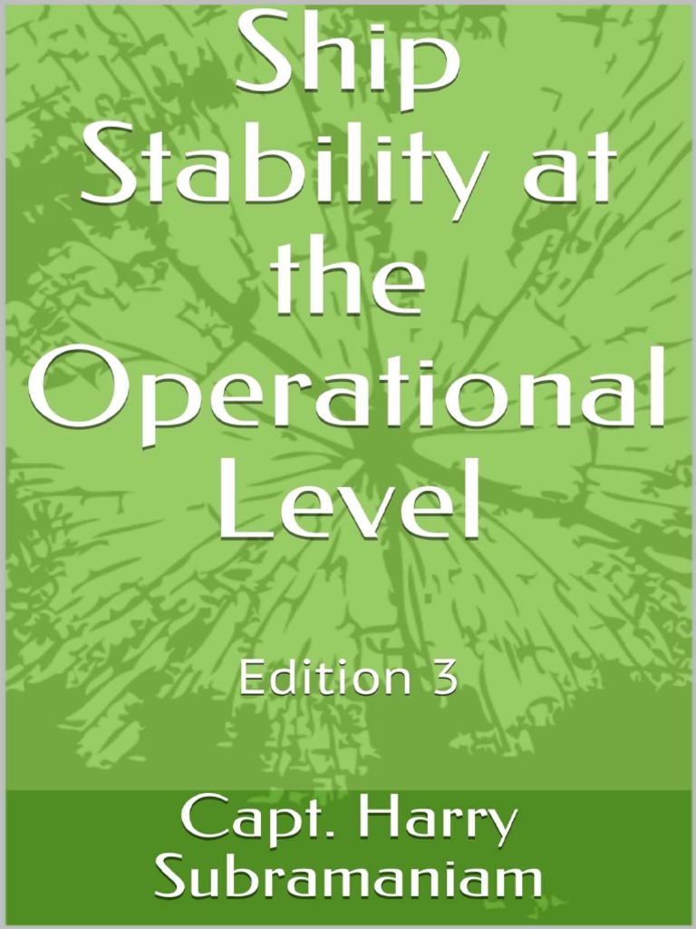 Ship Stability at The Operational Level Edition 2 (Nutshell Series Book ...
