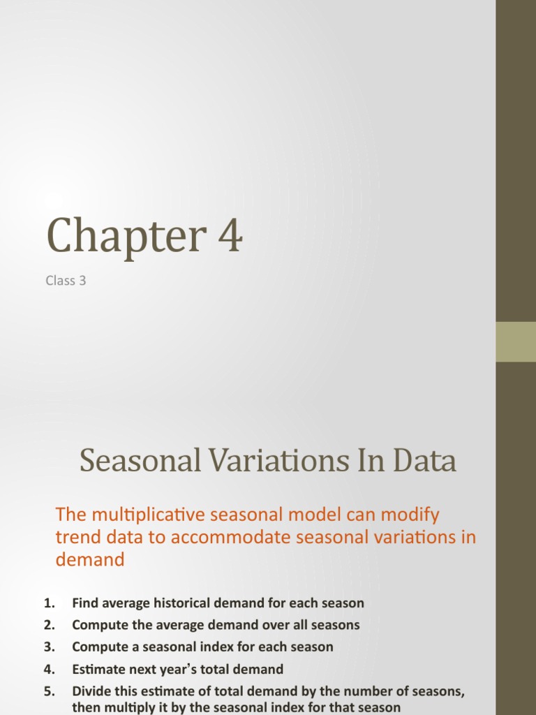 Seasonal Variations in Demand: Applying the Multiplicative Seasonal Model and Forecasting Total ...