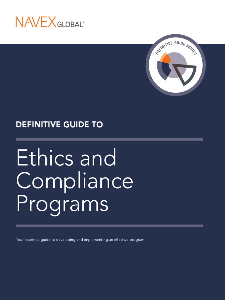 Definitive Guide To Ethics And Compliance Programs Us Pdf
