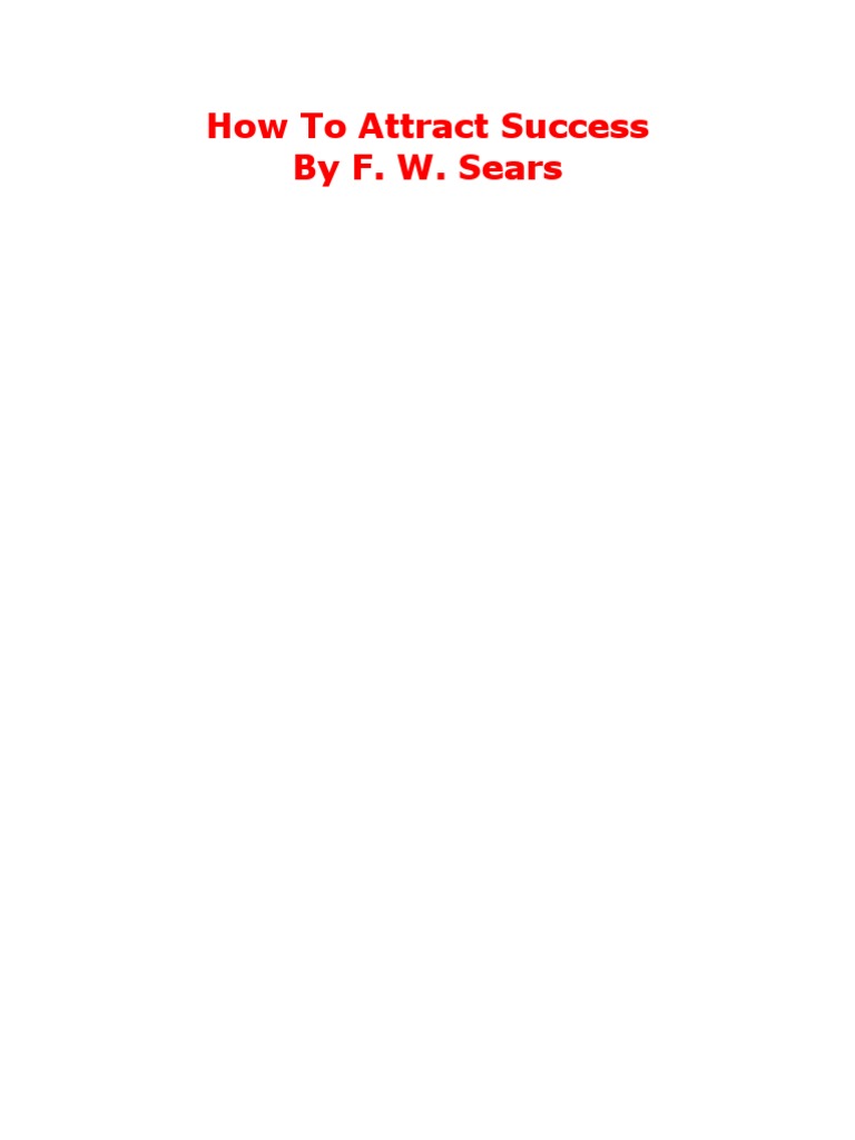 Attracting Success: Key Principles | PDF | Consciousness | Mind