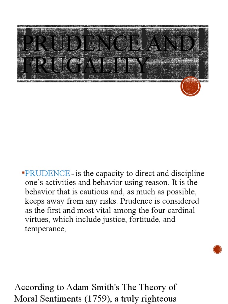Prudence and Frugality | PDF | Prudence | Virtue